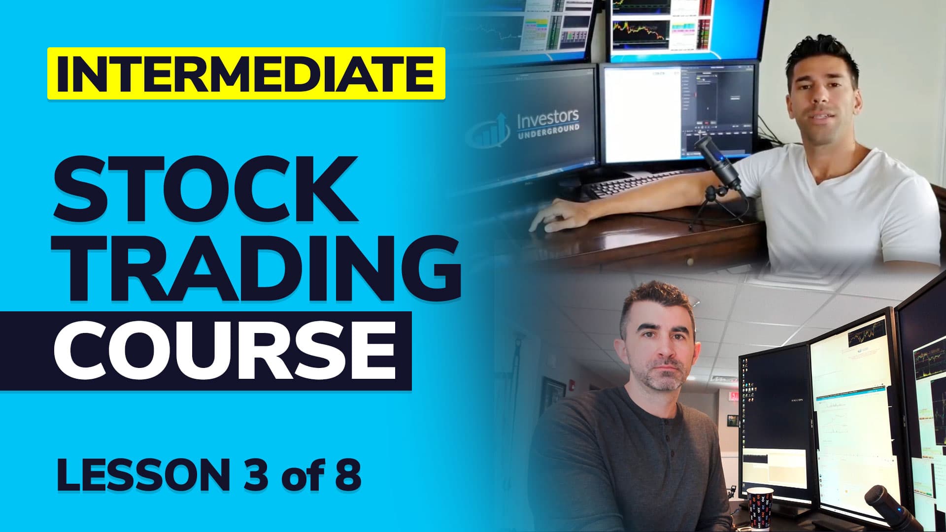 EVERYONE Wants to be a "TRADER" (Intermediate Course Video 3)